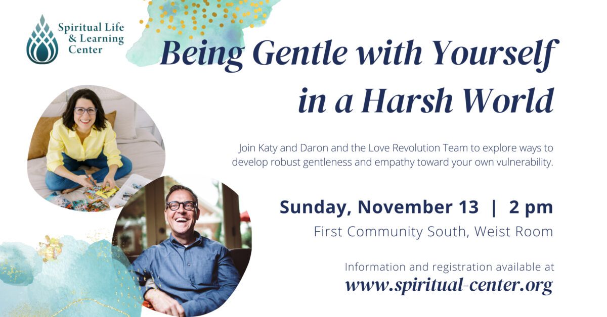 Being Gentle with Yourself in a Harsh World - The Spiritual Life ...
